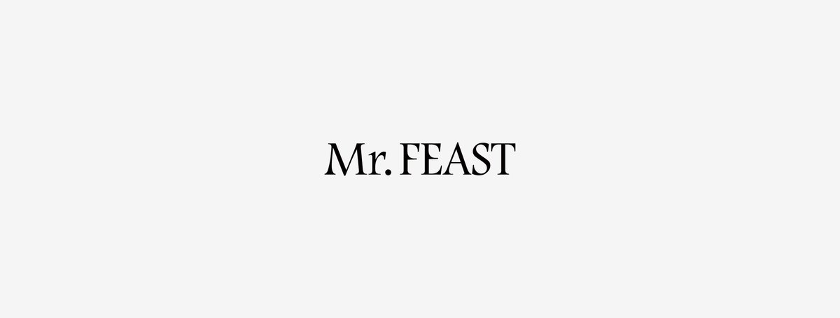 Mr.FEAST【ミスターフィースト】｜O WEB STORE
